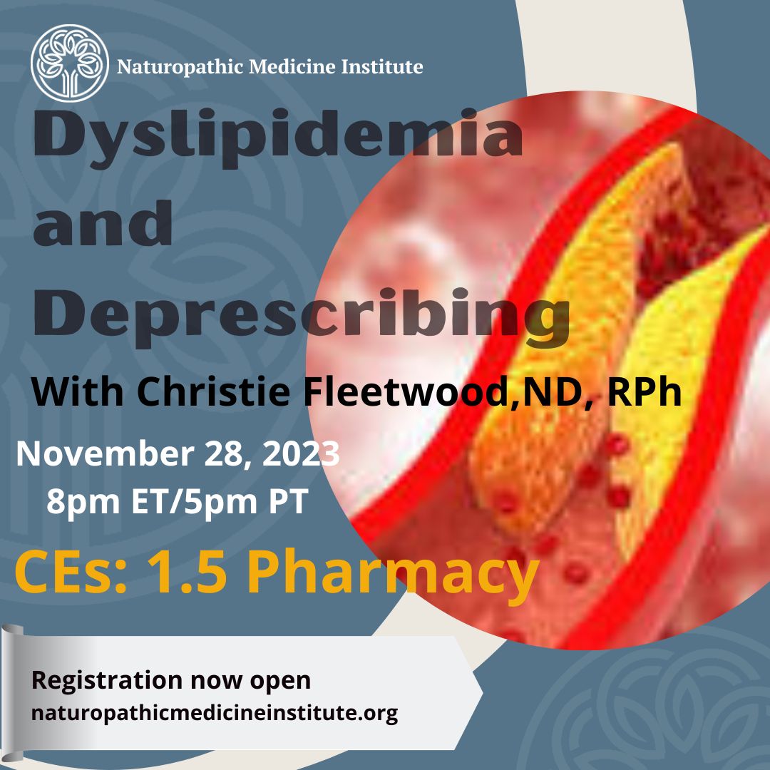 Dyslipidemia and Deprescribing with Dr. Fleetwood – Naturopathic Medicine Institute